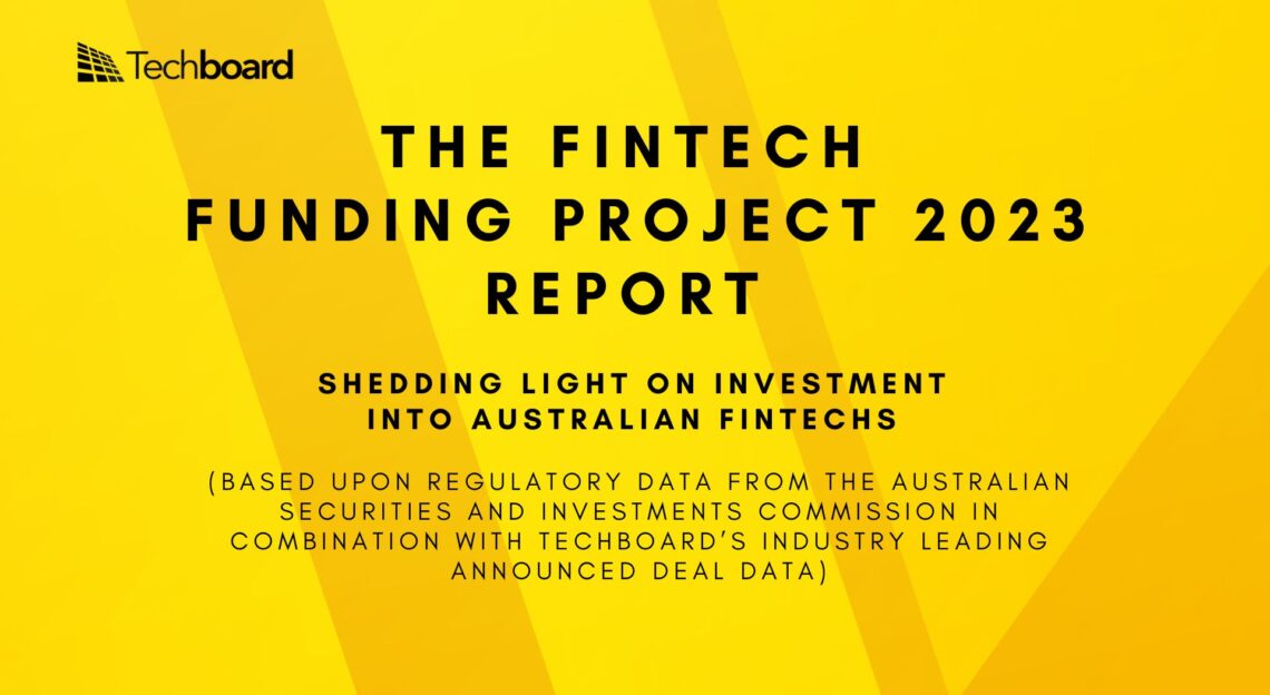 The Fintech Funding Project 2023 Report - Techboard